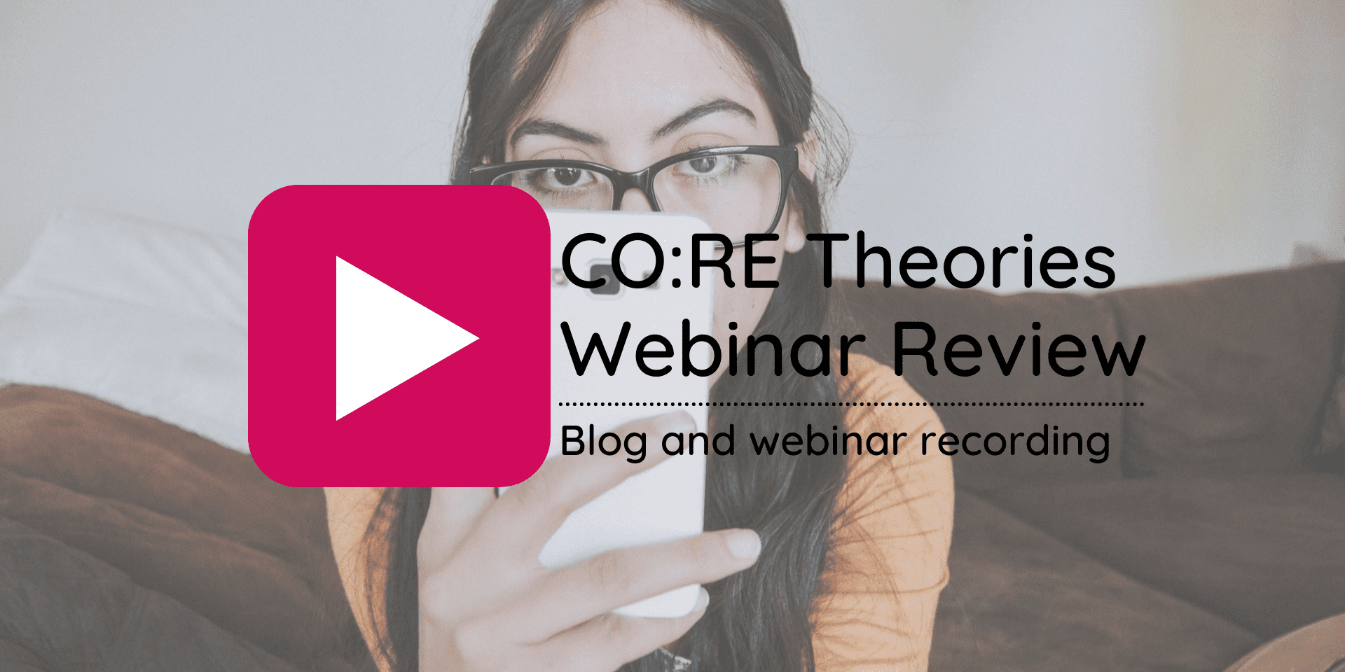 Theories Toolkit – CO:RE Knowledge Base