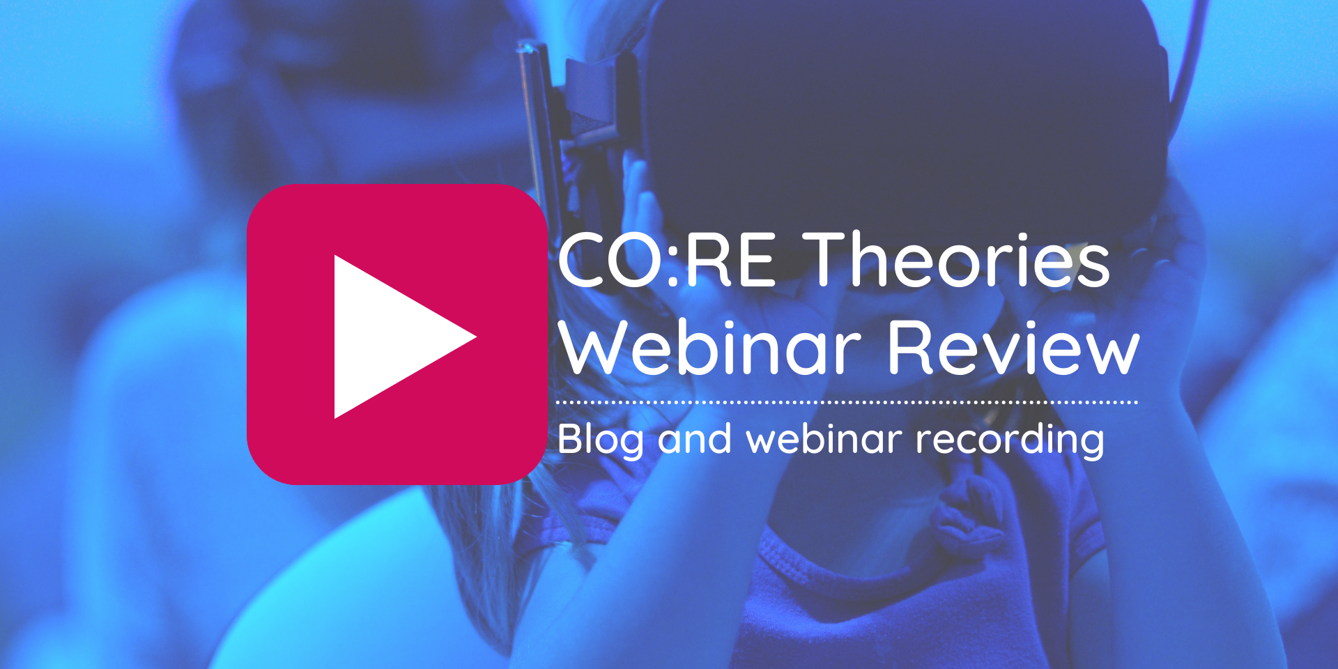 Theories Toolkit – CO:RE Knowledge Base